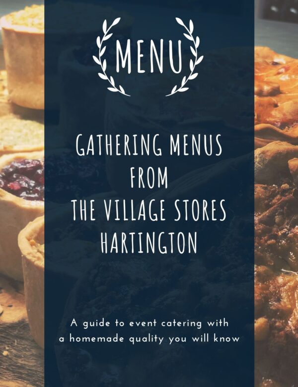 Gathering Menus - The Village Stores, Hartington